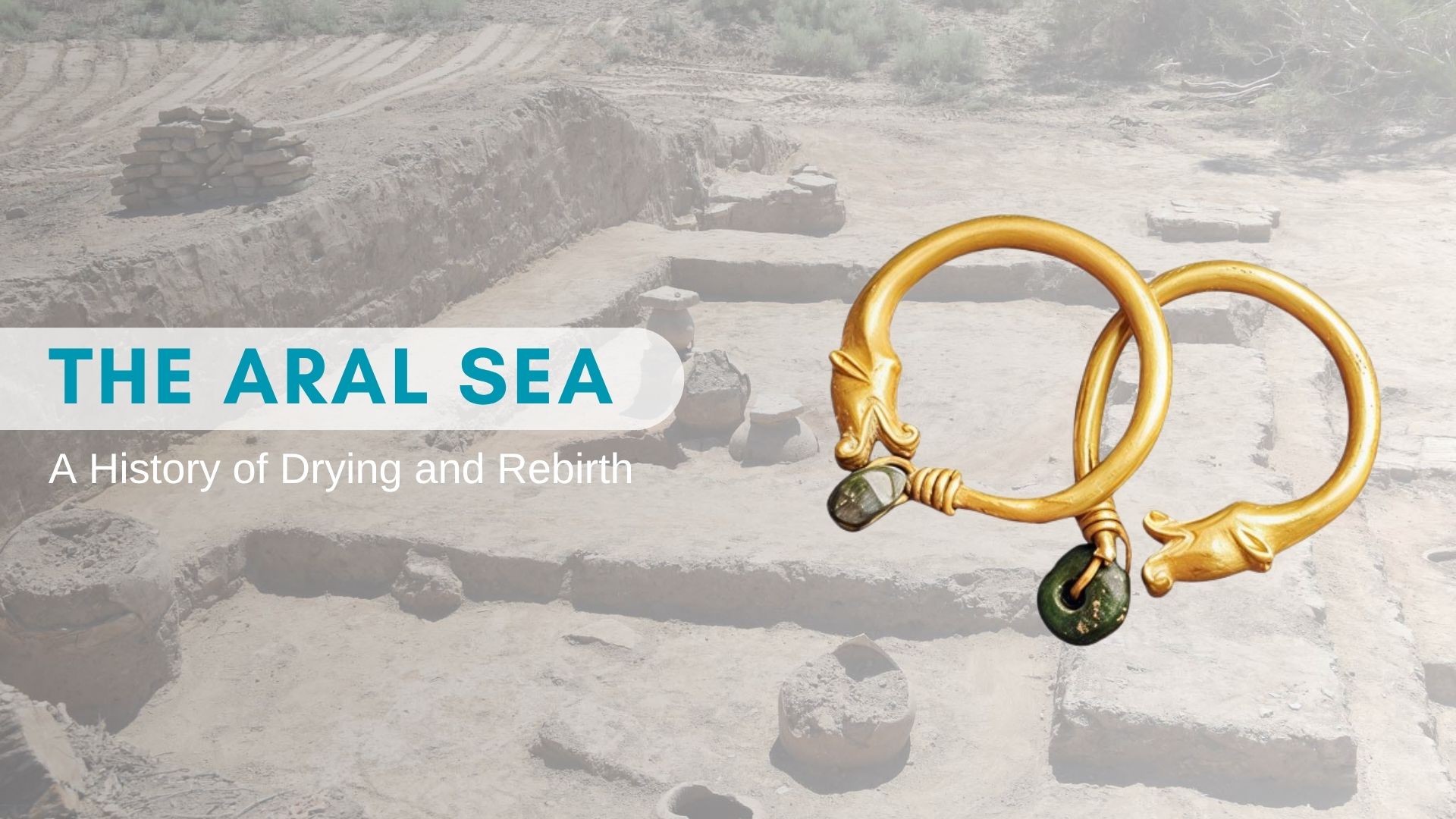 The Aral Sea: A History of Drying and Rebirth